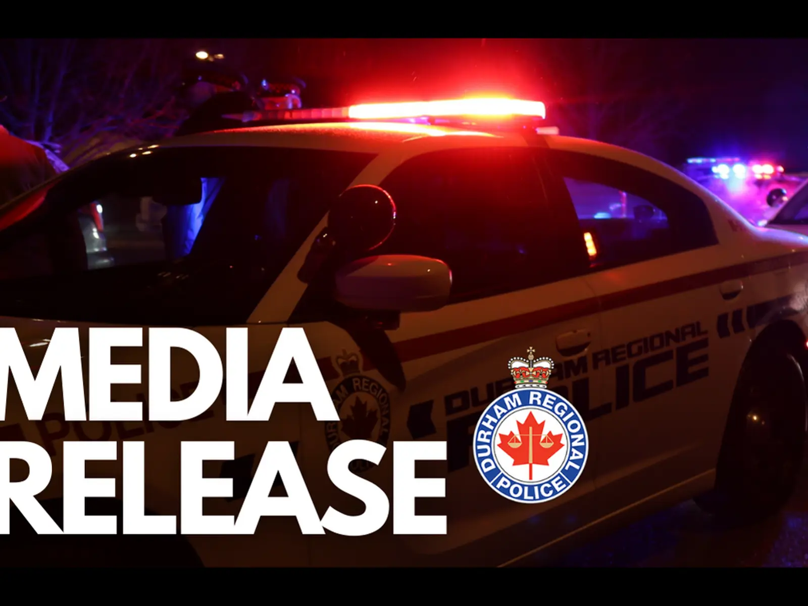 Media Releases | Durham Regional Police Service